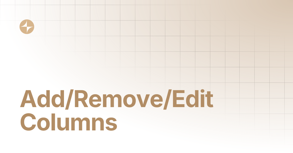 Add/Remove/Edit Columns | ROX Docs